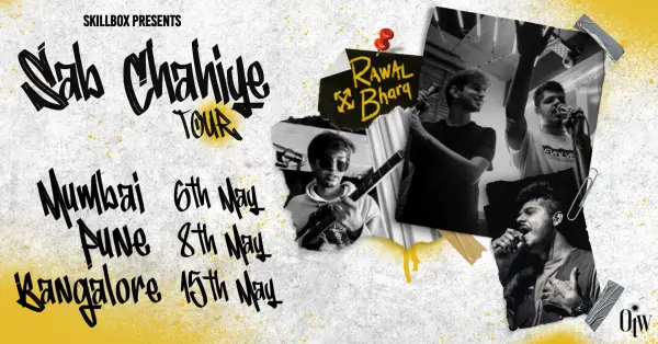 RAWAL x Bharg - Sab Chahiye Tour | 6th May- 15th May 2022