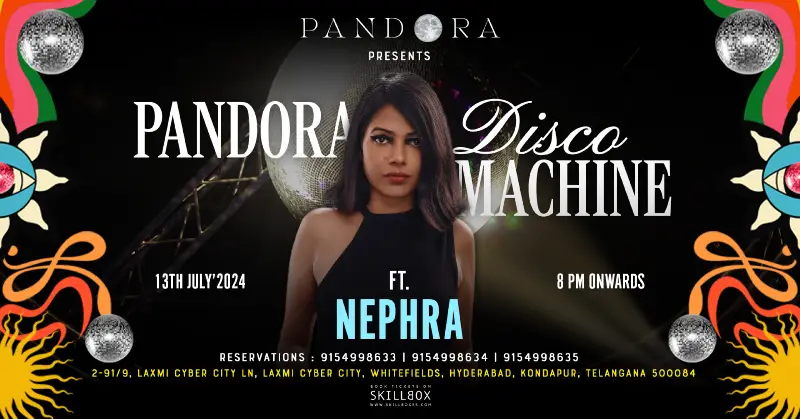 Pandora Disco Machine - Music Events | Event tickets Hyderabad