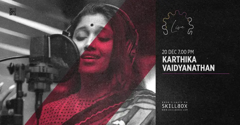 Karthika Vaidyanathan - Commons Live | tickets