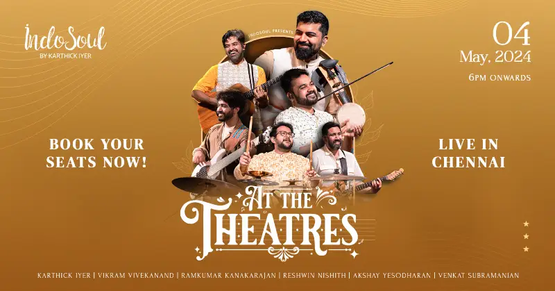 IndoSoul - At The Theatres // Chennai | tickets