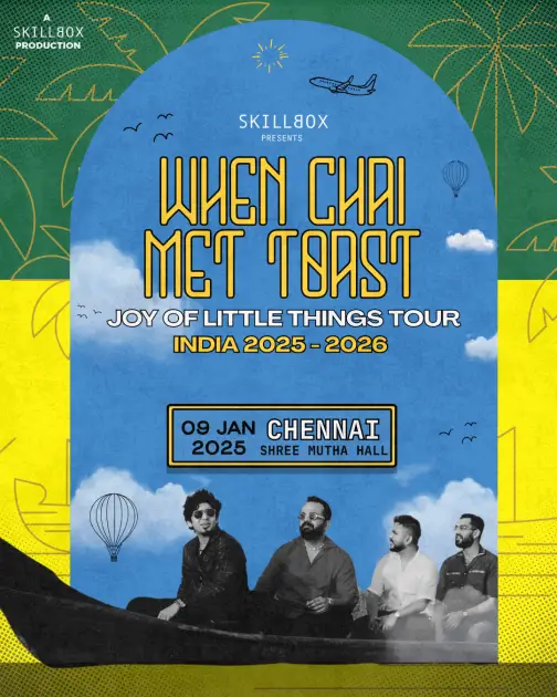 When Chai Met Toast | Chennai - Music Concerts | Event tickets Chennai