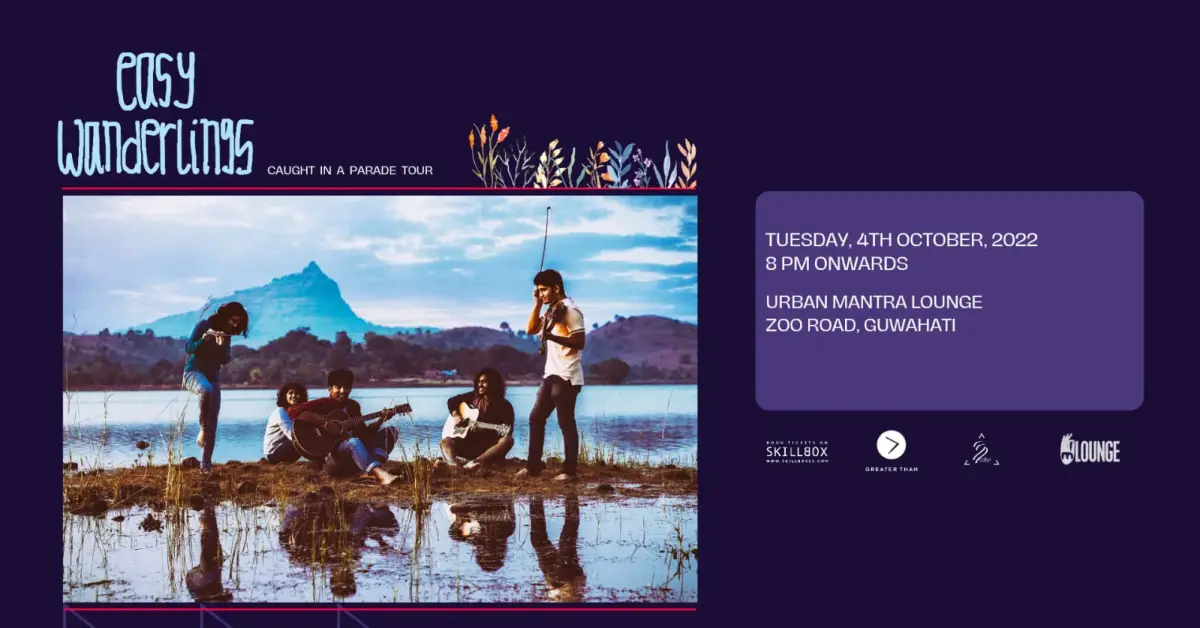 SkillBox & Urban Mantra Present Easy Wanderlings - Music Events | Event ...