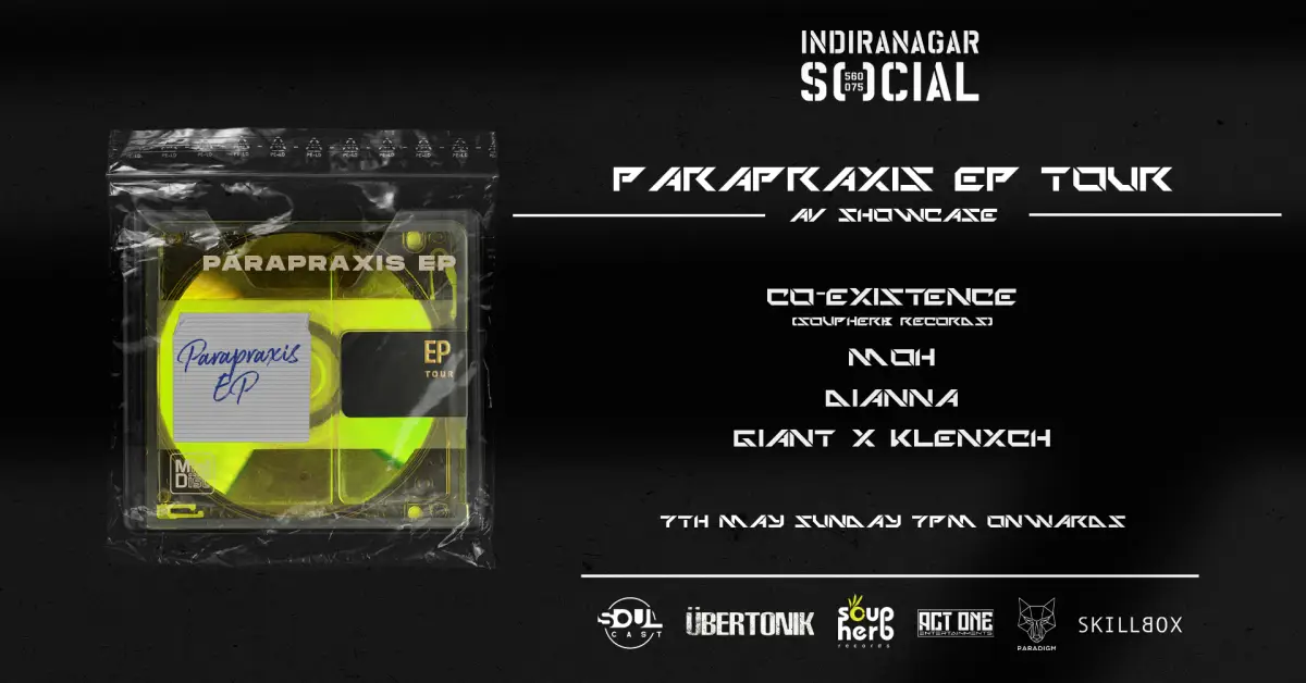 Parapraxis EP Tour #IndiranagarSocial - Music Events | Event tickets ...