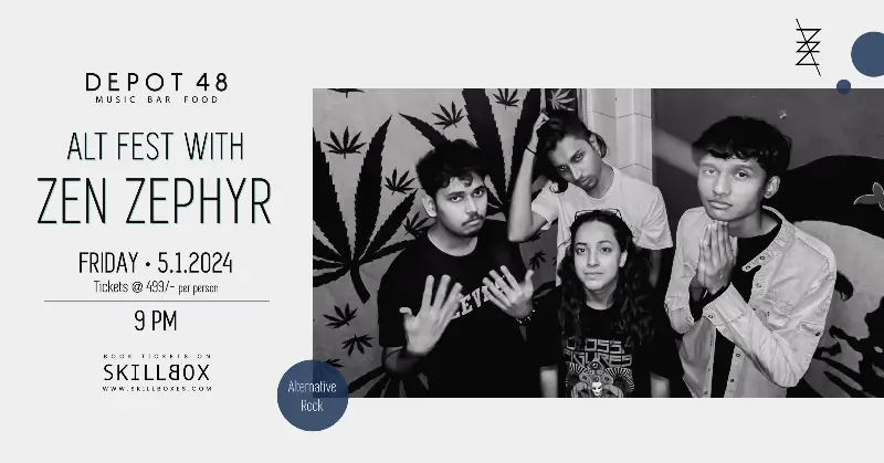 Depot48 Presents ALT FEST with Zen Zephyr - Music Events | Event ...