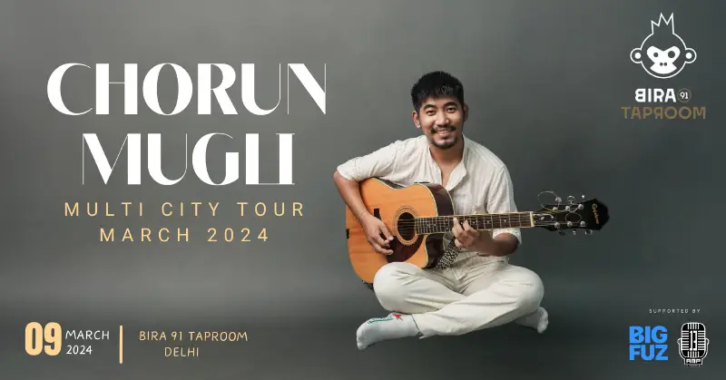Chorun Mugli Live - Multicity Tour | Delhi - Music Events | Event ...