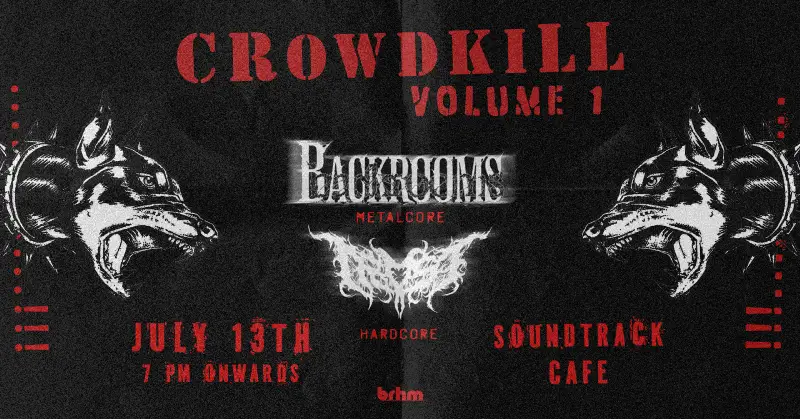 CrowdKill Vol 1 - Music Events | Event tickets Pune