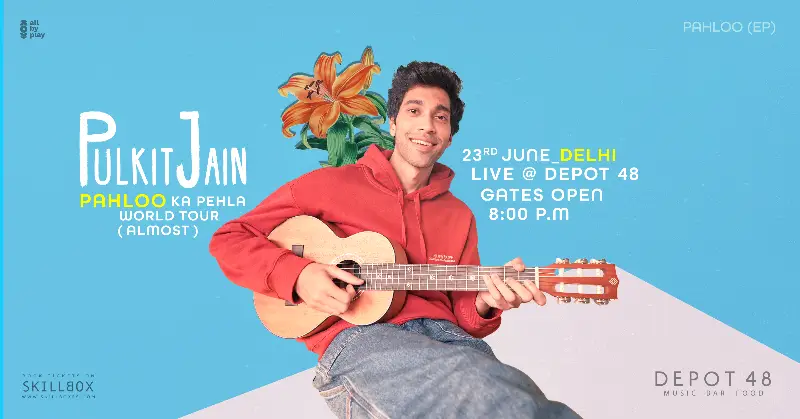 Pulkit Jain Live | Pahloo ka Pehla World Tour (almost) | Depot48, New Delhi