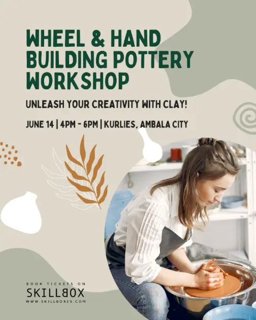 Wheel & Hand Building Pottery Workshop - Workshops | Event tickets Ambala