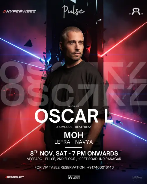 Hypervibez -OSCAR L - Vesparo Pulse Indiranagar | tickets