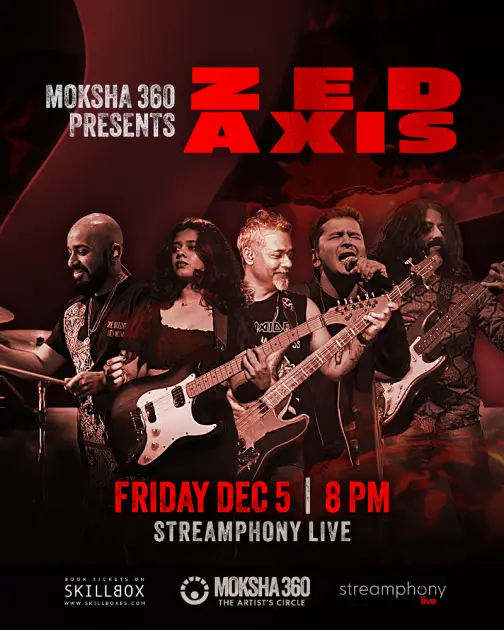 Moksha 360 Presents: Zed Axis | tickets