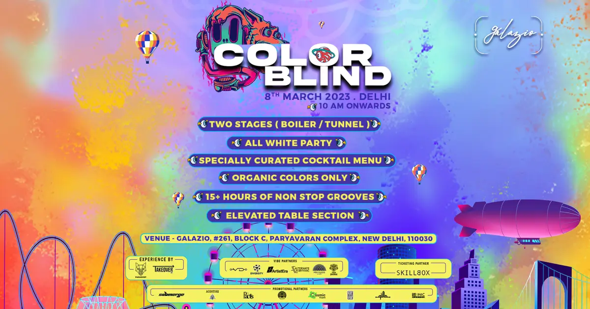 COLOR BLIND | GALAZIO, DELHI | 8TH MARCH 2023