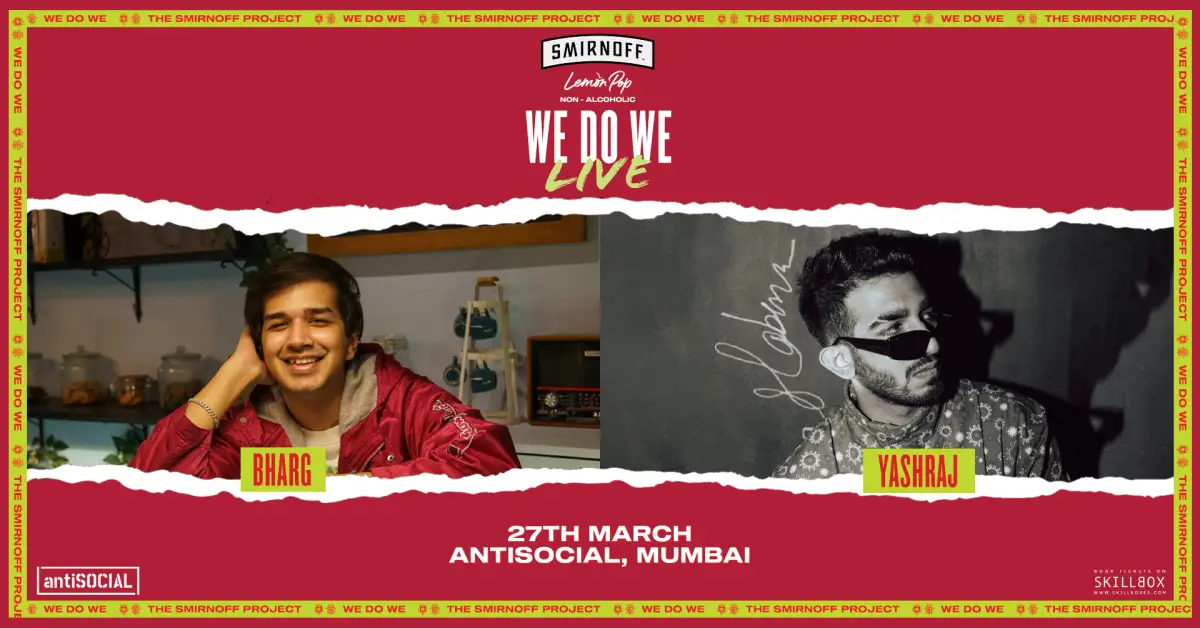 Smirnoff Lemon Pop presents WE DO WE Live // Mumbai - Music Events ...
